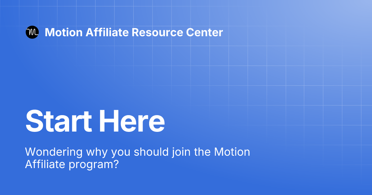 Start Here | Motion Affiliate Resource Center